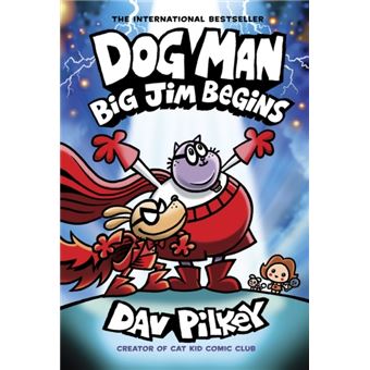 Dog Man - Book 13: Big Jim Begins - Brochado - Dav Pilkey, Dav Pilkey ...