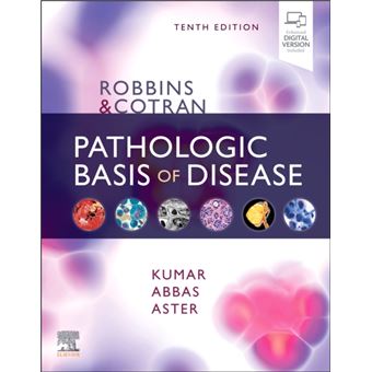 Robbins & Cotran Pathologic Basis of Disease - Cartonado - Vinay Kumar ...