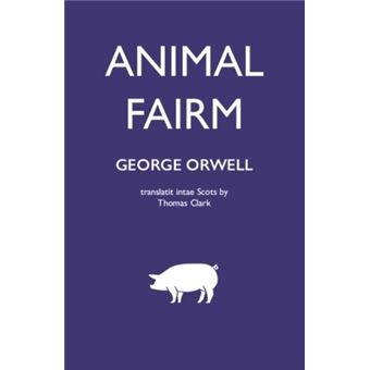 Animal Fairm - Animal Farm Scott Edition - Brochado - George Orwell ...
