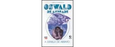 A Estrela De Absinto - Oswald de Andrade - Compra Livros na Fnac.pt