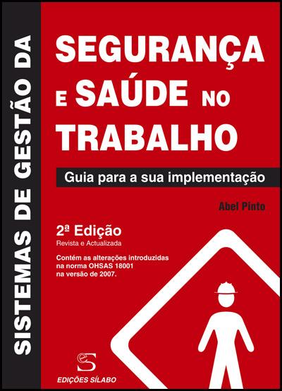Sistemas De Gestão Da Segurança E Saúde No Trabalho 2ª Edição