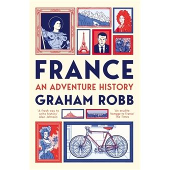 France - An Adventure History - Brochado - Graham Robb - Compra Livros ...