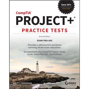Comptia project+ practice tests: ex - Feddersen, Feddersen, Bj ...