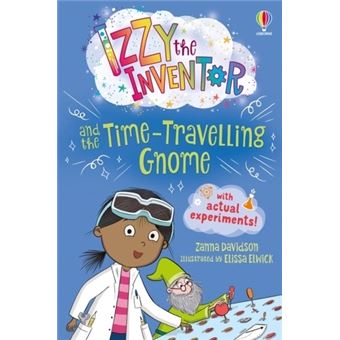 Izzy the Inventor and the Time-Travelling Gnome - Brochado - Zanna ...