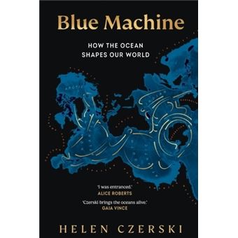 Blue machine - Helen Czerski - Compra Livros na Fnac.pt