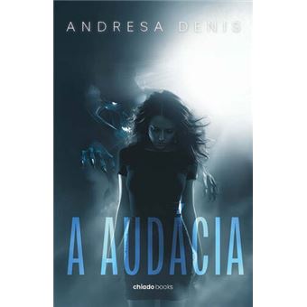 A Audácia - Brochado - Andresa Denis - Compra Livros ou ebook na Fnac.pt