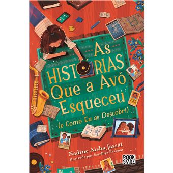 As Histórias que a Avó Esqueceu (e Como Eu as Descobri) - Brochado ...