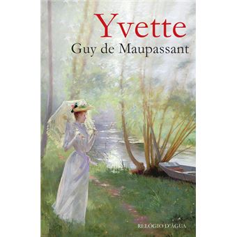 Yvette - Brochado - Guy de Maupassant, Ana Cardoso Pires - Compra ...
