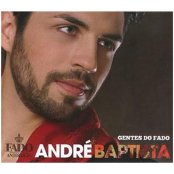 André Baptista - Gentes do Fado - CD Álbum - Compra música na Fnac.pt