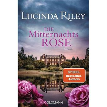 Die Mitternachtsrose - Lucinda Riley - Compra Livros ou ebook na Fnac.pt