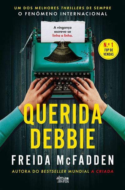 Querida Debbie - Brochado - Freida McFadden - Compra Livros ou ebook na Fnac.pt