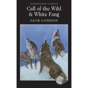 The Call of the Wild & White Fang - Brochado - Jack London - Compra ...