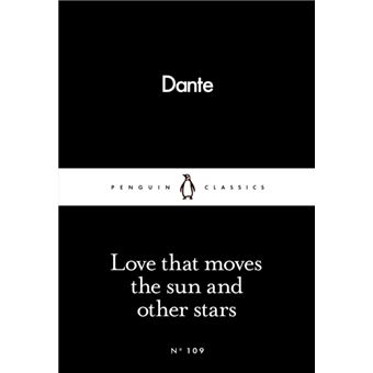 Love That Moves the Sun and Other Stars - Brochado - Dante Alighieri ...