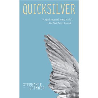 Quicksilver - Stephanie Spinner - Compra Livros ou ebook na Fnac.pt