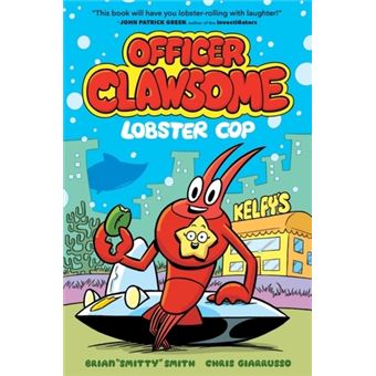 Officer Clawsome - Lobster Cop - Brochado - Brian "Smitty" Smith ...