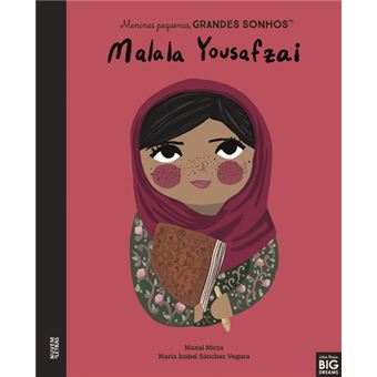 Meninas Pequenas, Grandes Sonhos - Malala Yousafzai - Cartonado - Maria ...