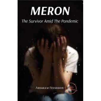 Meron - FESSEHAYE, DR.ABRAHAM - Compra Livros na Fnac.pt