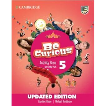 Be Curious 5 - Activity Book with Digital Pack Updated Edition ...