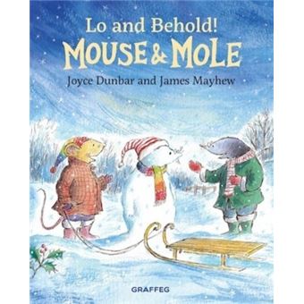 Mouse and Mole - Lo and Behold! - Brochado - DUNBAR, JOYCE, James ...