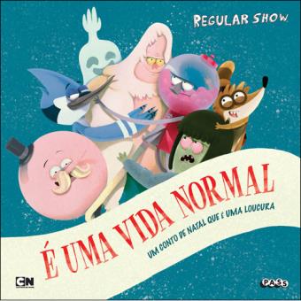 Regular Show: É Uma Vida Normal Um Conto de Natal que é uma Loucura ...