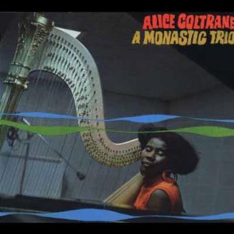Alice Coltrane - A MONASTIC TRIO - CD Álbum - Compra música na Fnac.pt