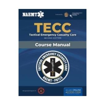 TECC - Tactical Emergency Casualty Care - Course Manual - Cartonado ...