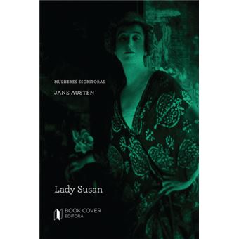 Lady Susan - Brochado - Jane Austen - Compra Livros na Fnac.pt