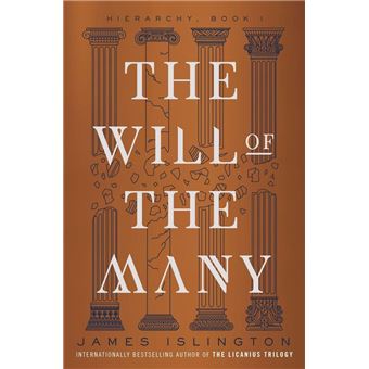 Hierarchy - Book 1: The Will of the Many - Brochado - James Islington ...