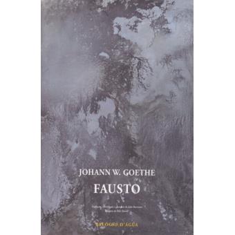 Fausto - Cartonado - Johann Wolfgang von Goethe - Compra Livros na Fnac.pt