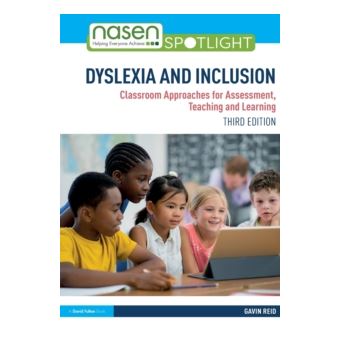 Dyslexia and inclusion - Gavin Reid, Reid, Gavin (University Of St ...