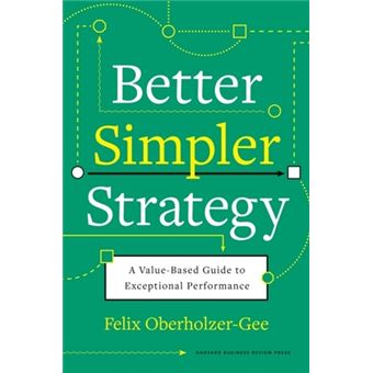 Better, Simpler Strategy - Cartonado - OBERHOLZER-GEE, FELIX - Compra ...