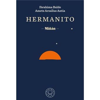 Hermanito - Cartonado - IBRAHIMA BALDE-AMETS ARZALLUS - Compra Livros ...