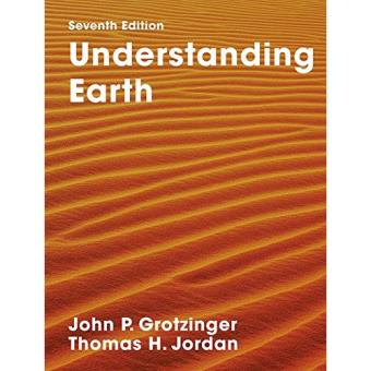 Understanding Earth 7th Edition - Brochado - John P. Grotzinger, Thomas ...