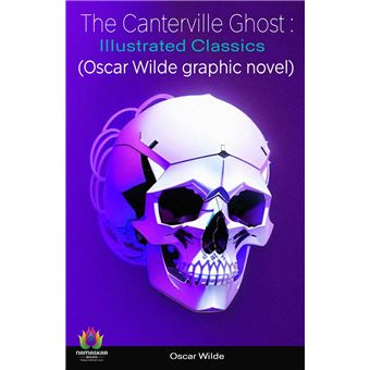 The Canterville Ghost : Illustrated Classics (Oscar Wilde graphic novel ...