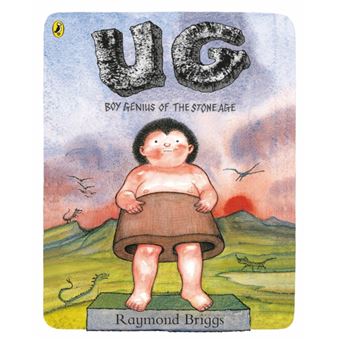 UG - Boy Genius of the Stone Age and His Search for Soft Trousers ...