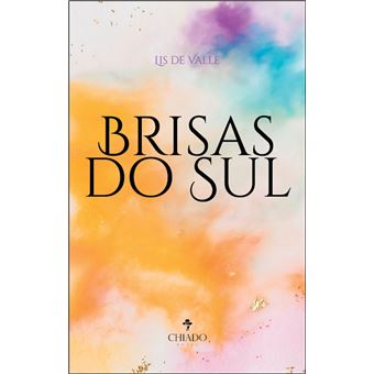 Brisas do Sul - Brochado - Lis de Valle - Compra Livros ou ebook na Fnac.pt