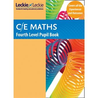 Fourth Level Maths : Comprehensive Textbook to Learn Cfe Topics ...