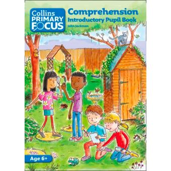 Collins Primary Focus - Comprehension: Introductory Pupil Book ...