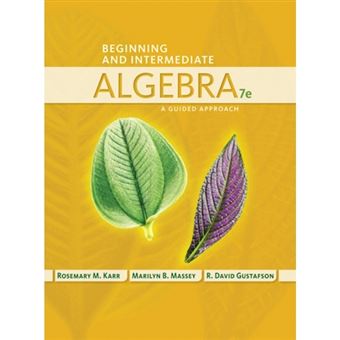 Beginning and intermediate algebra - KARR, ROSEMARY (COLLIN COUNTY ...