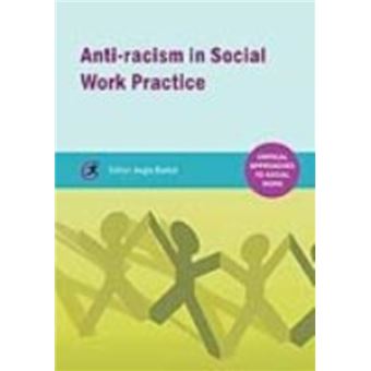 Anti-racism in social work practice - BARTOLI, ANGIE (NOTTINGHAM TRENT ...