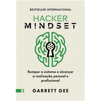 Hacker Mindset - Brochado - Garrett Gee - Compra Livros na Fnac.pt
