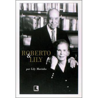 Roberto & Lily - Brochado - Lily Marinho - Compra Livros na Fnac.pt