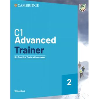 C1 Advanced Trainer 2 - Six Practice Tests with Answers - Brochado ...