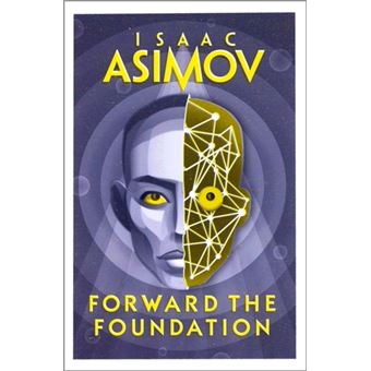 Forward the Foundation Foundation Book 2 - Brochado - Isaac Asimov ...