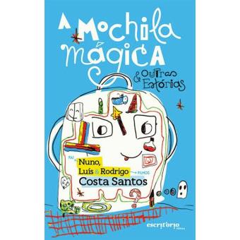 A Mochila Mágica e Outras Estórias - Cartonado - Nuno Costa Santos ...