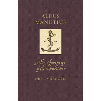 Aldus manutius - Margolis, Oren - Compra Livros ou ebook na Fnac.pt
