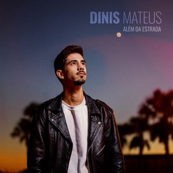 Dinis Mateus - Além da Estrada - CD - CD Álbum - Compra música na Fnac.pt