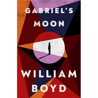 Gabriel's Moon - Brochado - William Boyd - Compra Livros na Fnac.pt