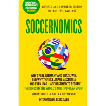 Soccernomics - Brochado - Simon Kuper - Compra Livros ou ebook na Fnac.pt