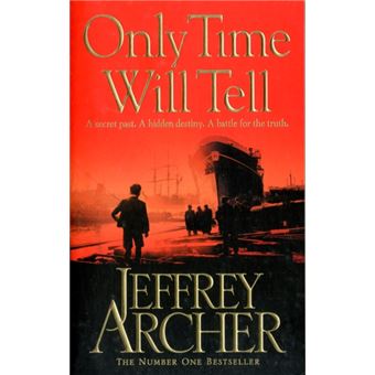 Only Time Will Tell - Brochado - Jeffrey Archer - Compra Livros na Fnac.pt